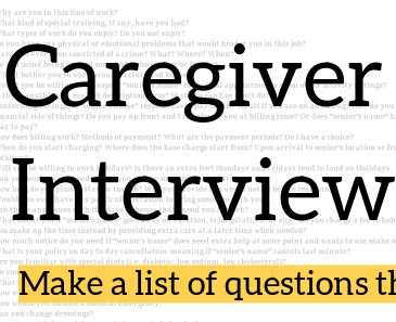 Top Caregiver Interview Questions and the questions you need to ask!