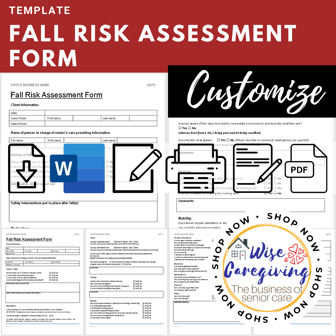 Fall Risk Assesssment -Professional Senior Care Form- Wise Caregiving